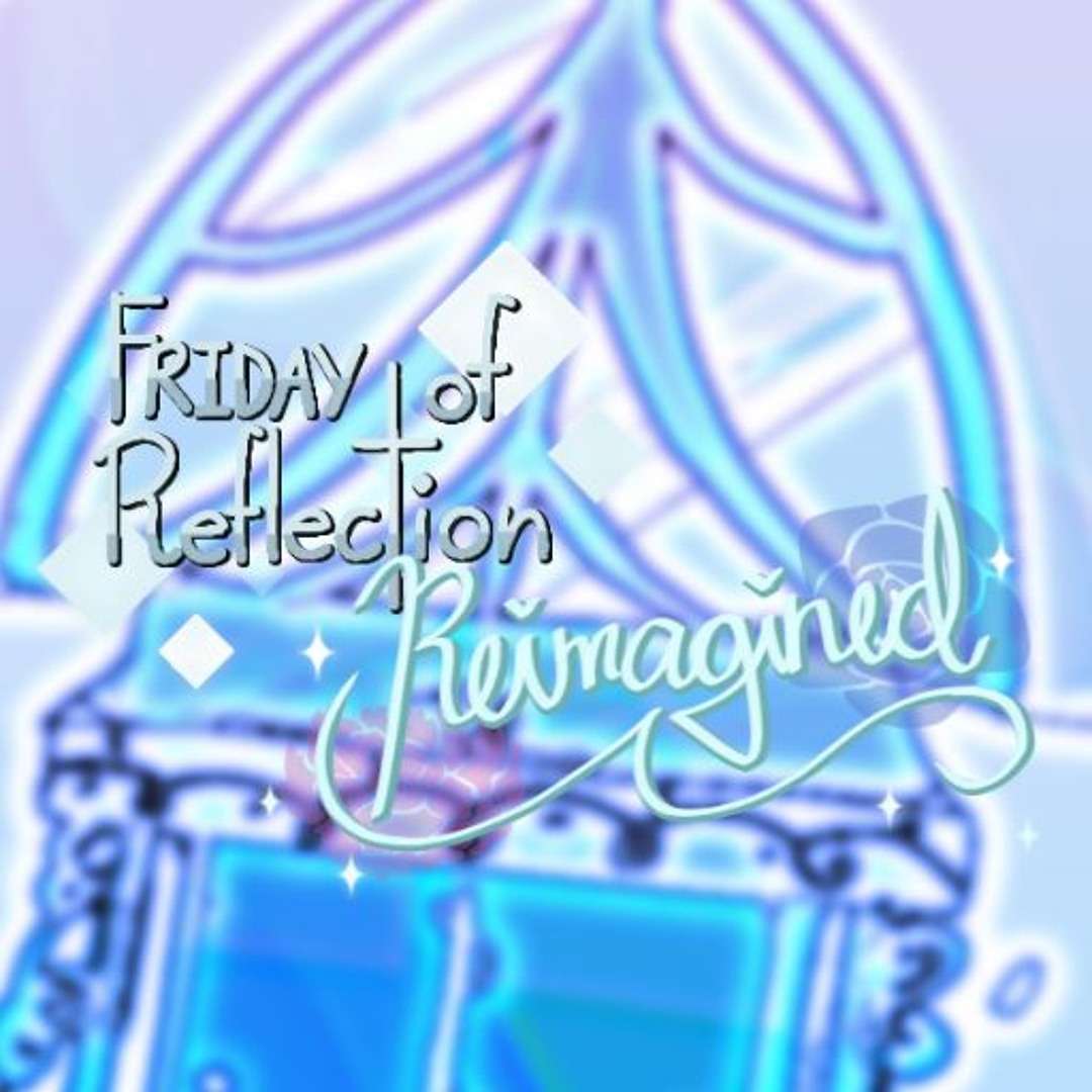 Stream Friday of Reflection: Reimagined / Music Team | Listen to Friday ...
