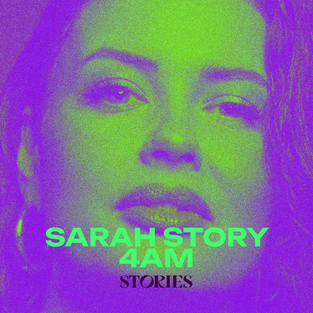 Stream Sarah Story - 4am (Extended) [STORIES002] by Stories Recordings ...