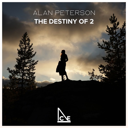 Stream Alan Peterson - The Destiny Of 2 [NoCopyrightEmpire Release] by ...