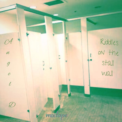 Stream Angel D | Listen to Riddles On The Stall Wall playlist online ...