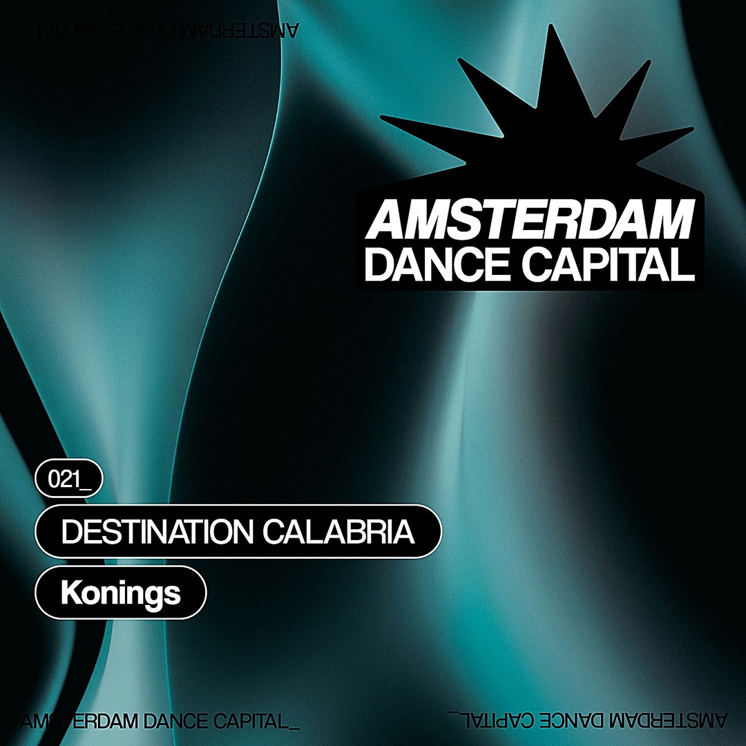 Stream Konings - Destination Calabria [ADC021] by AMSTERDAM DANCE ...