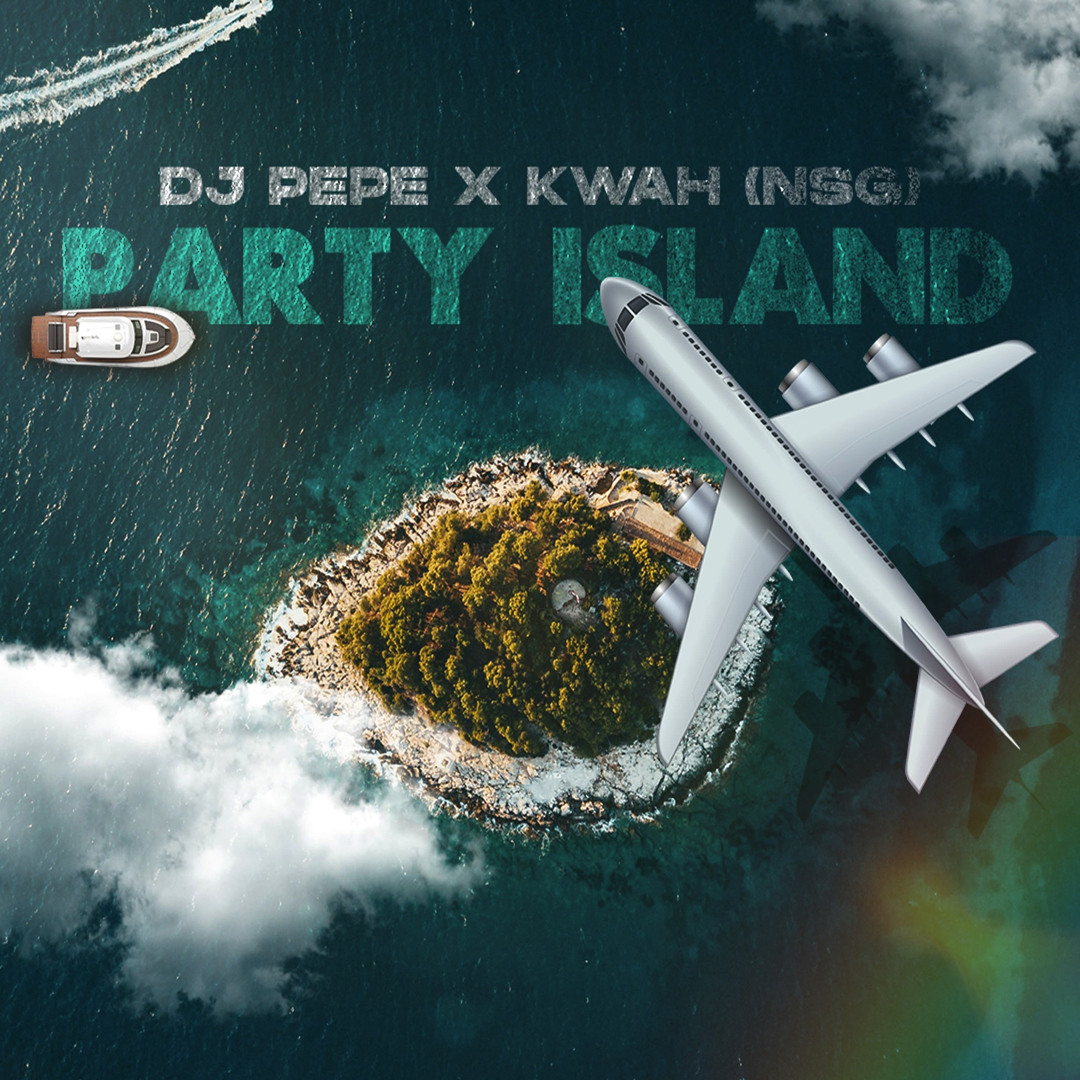 Stream Party Island by Dj Pepe x KwaH[NSG] | Listen online for free on SoundCloud