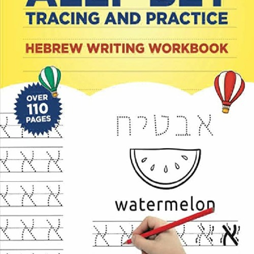 Stream Download⚡️PDF ️ Alef Bet Tracing and Practice: Learn to write ...
