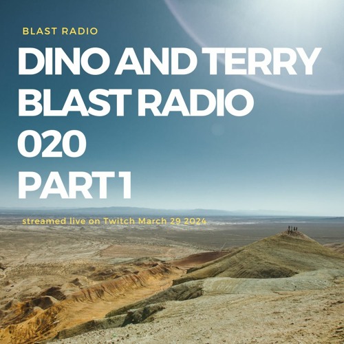 Stream Blast Radio 020 PART 1 by Dino and Terry | Listen online for ...