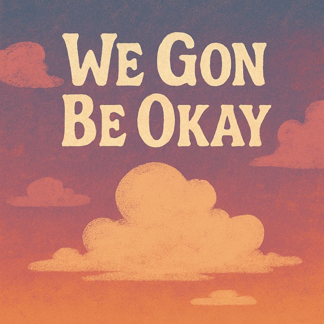 Stream We Gon Be Okay by DeadTone Don | Listen online for free on ...