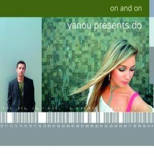 Stream Yanou presents Do - On & On - Ultimate High Vs John G Remix by ...