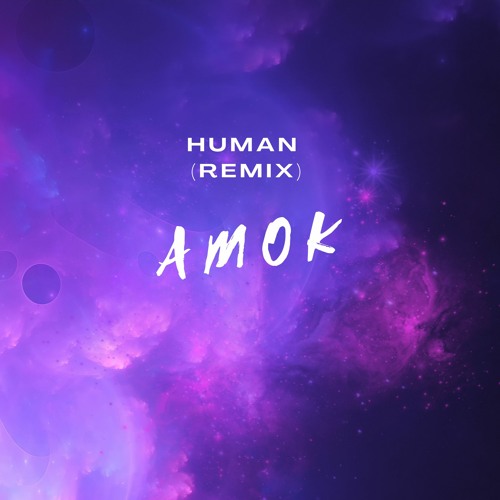 Stream John Summit - Human (ft. Echoes) (AMOK Remix) by AMOK | Listen ... Stream John Summit - Human (ft. Echoes) (AMOK Remix) by AMOK | Listen ...