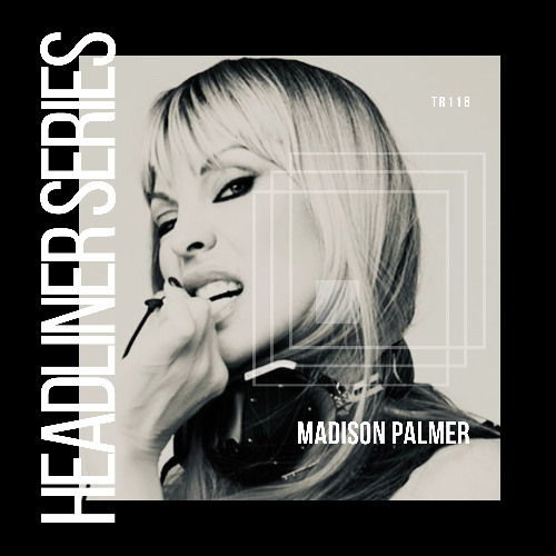 Madison Palmer - Headliner Series 118 2025-04-12