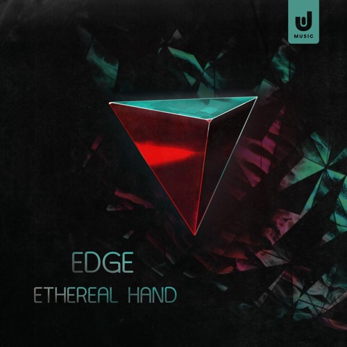 Stream Ethereal Hand - EDGE by YuxinRecords | Listen online for free on ...