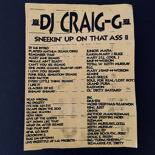 Stream DJ Craig G - Sneekin' Up On That Ass Part II (mixtape, 1995 ...