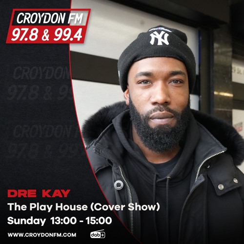 Stream The Play House Show (Dre Kay Cover Show) - 19 Jan 2025 by ...