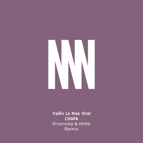 Listen to music albums featuring Yailin La Mas Viral - CHAPA (Promnite ...