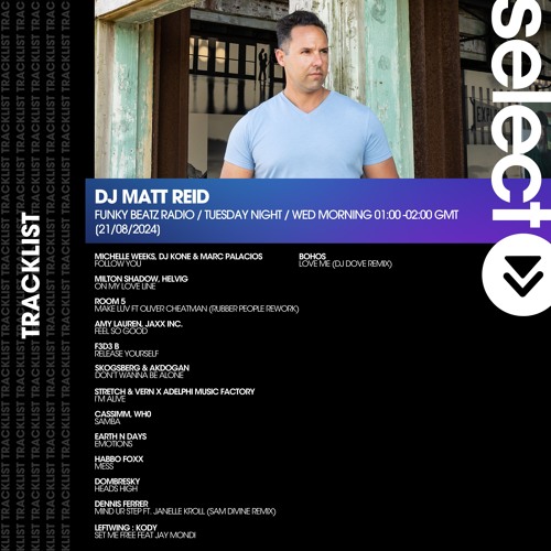 DJ Matt Reid - Funky Beatz Radio 2024-08-21