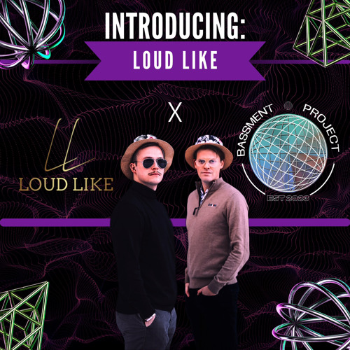 Stream Bassment Project V2 - Loud Like set by Loud Like | Listen online ...
