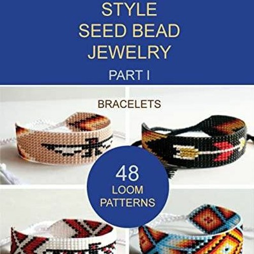 Stream episode Native American Style Seed Bead Jewelry. Part I ...
