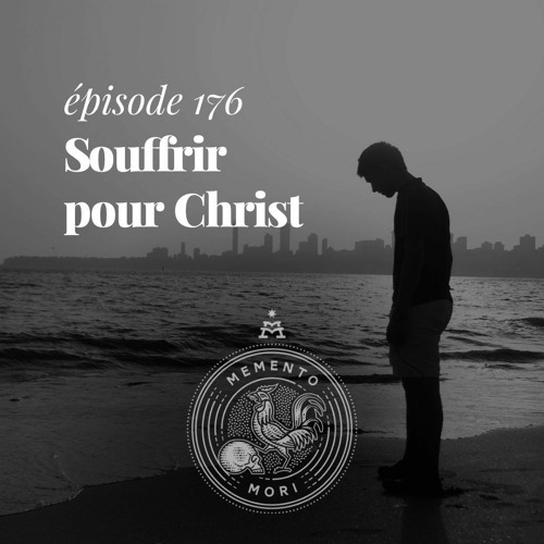 Stream MM176: Assumer de souffrir pour Christ (1 Pierre) by Memento ...