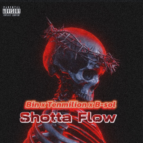 Stream Shotta Flow - Bin x Tenmilion x Bsol ( Audio ) by Datodabin ...