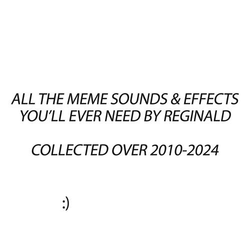 Stream All The Meme Sounds & Effects You'll Ever Need (Sample Pack) by ...