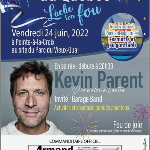 Listen to music albums featuring Entrevue Kevin Parent 17 Juin 2022 by ...