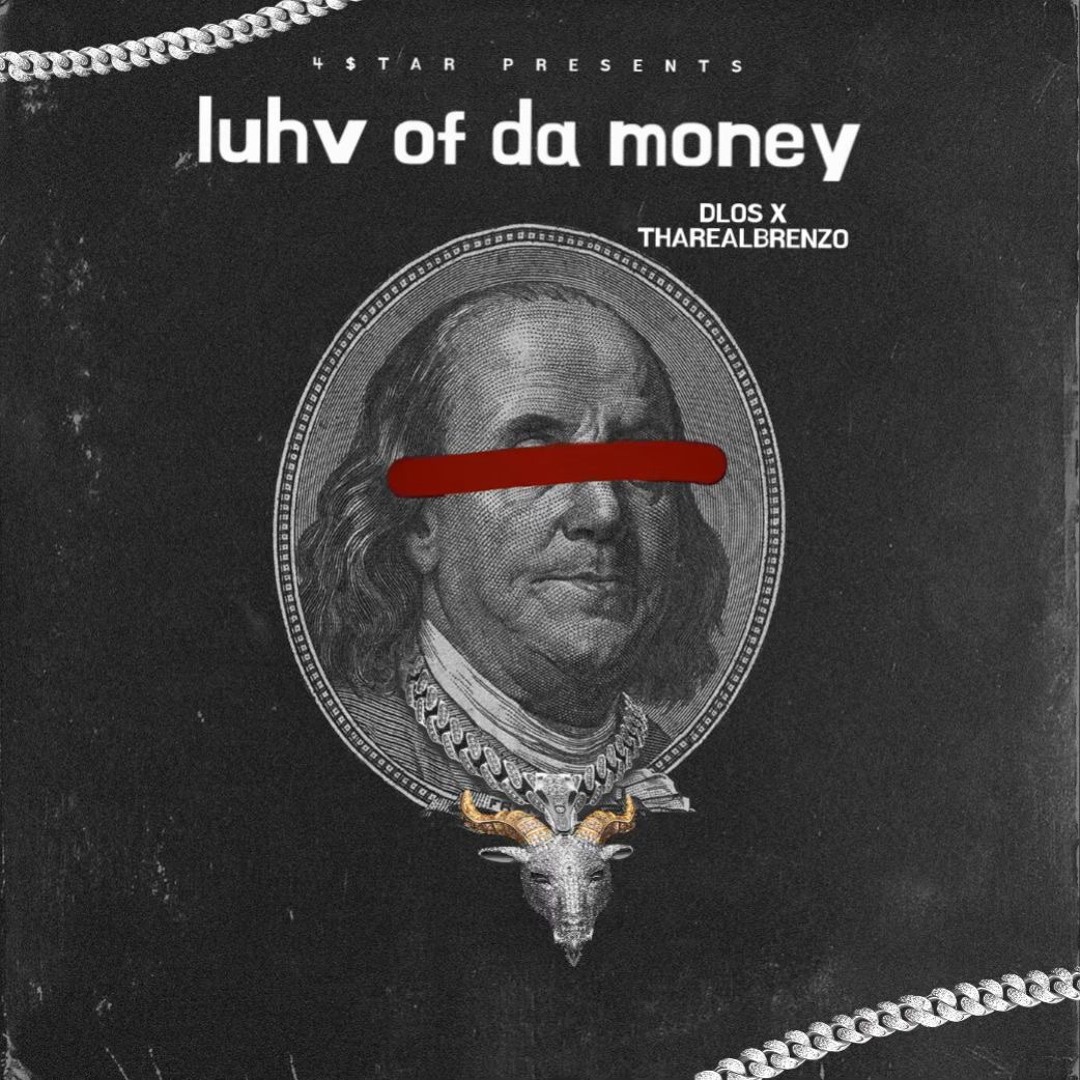 Stream Luhv of da money ft. THAREALBRENZO by D Los FinessKing | Listen ...