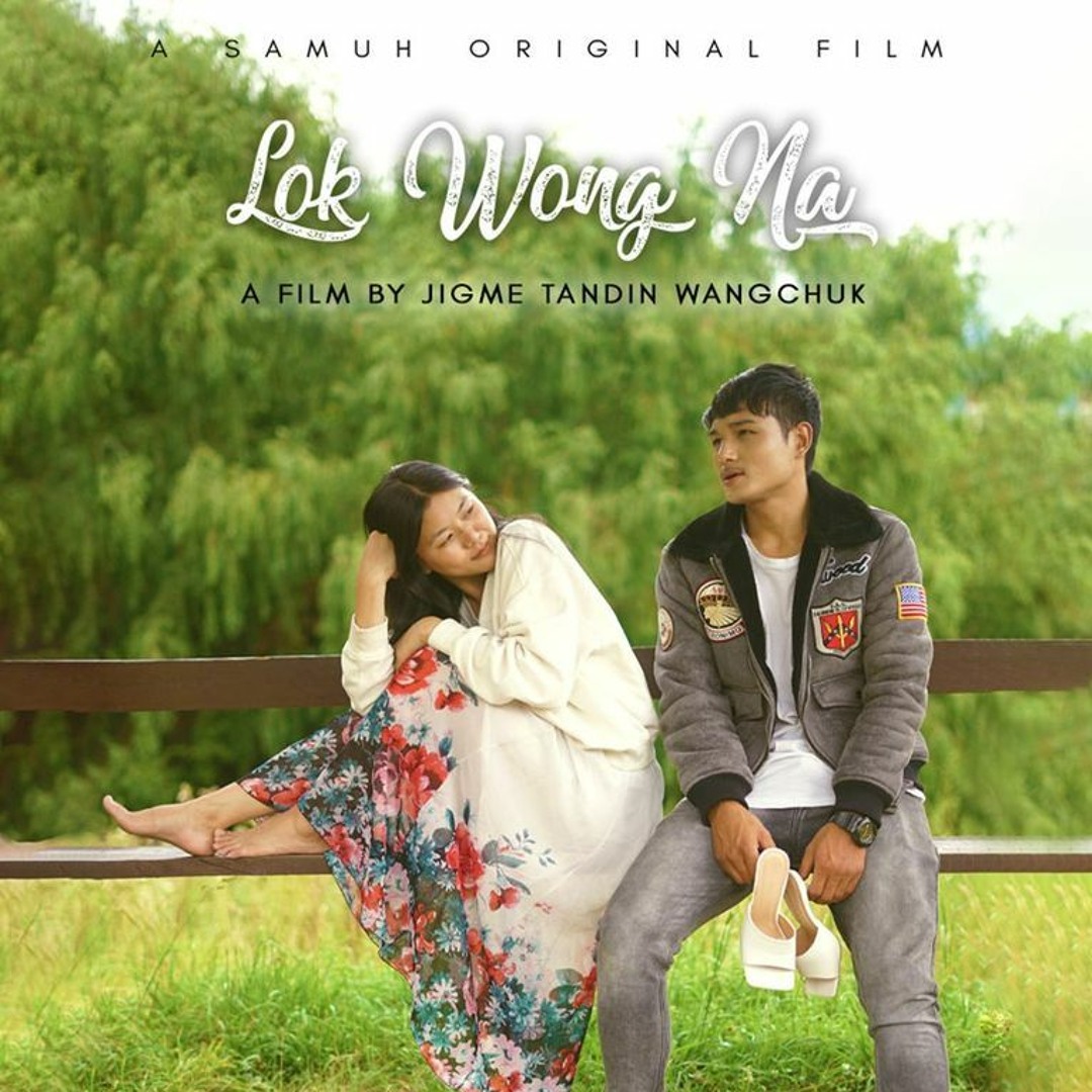Stream Lok Wong Na | Mentha Kira by Samuh Bhutan | Listen online for ...