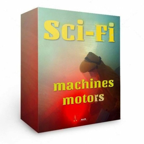 Stream Sci - Fi Machines - Motors by ASAK SFX | Listen online for free ...