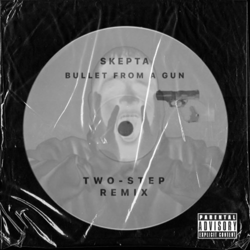 Stream Skepta Bullet From A Gun Two Step Remix By Two Step Listen