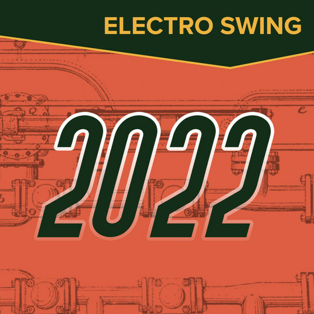 Stream Electro Swing Thing | Listen to Electro Swing 2022 playlist online for free on SoundCloud