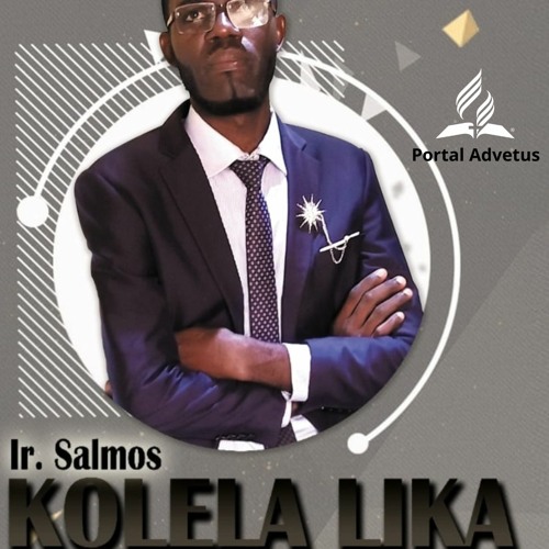 Stream Samuel Quintas - KOLELA LIKA by Portal Adventus | Listen online ...