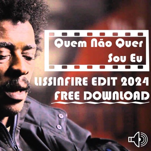 Stream SEU JORGE - QUEM NÃO QUER SOU EU (LISSINFIRE EDIT 2024) by ... Stream SEU JORGE - QUEM NÃO QUER SOU EU (LISSINFIRE EDIT 2024) by ...