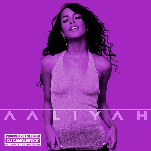 Stream AALIYAH (CHOPNOTSLOP REMIX) by DJ Candlestick | Listen online for free on SoundCloud