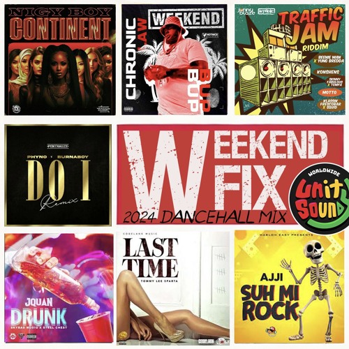Stream DJ Crossfire - Weekend Fix - Freestyle Dancehall Mix - Jan 2024 ...