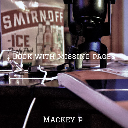 Stream book with missing pages - MACKEY P by MACKEY P | Listen online ...