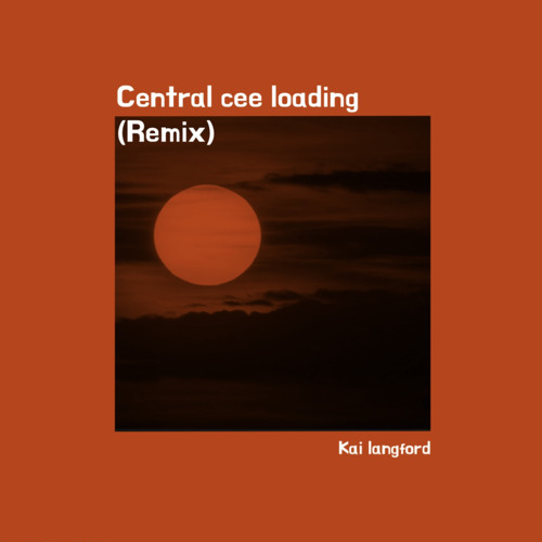 Stream Central Cee Loading x Ewan Carter (Remix) by kai langford ...