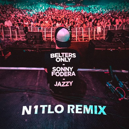 Stream Belters Only & Sonny Fodera & Jazzy - Life Lesson (N1TLO REMIX ... Stream Belters Only & Sonny Fodera & Jazzy - Life Lesson (N1TLO REMIX ...