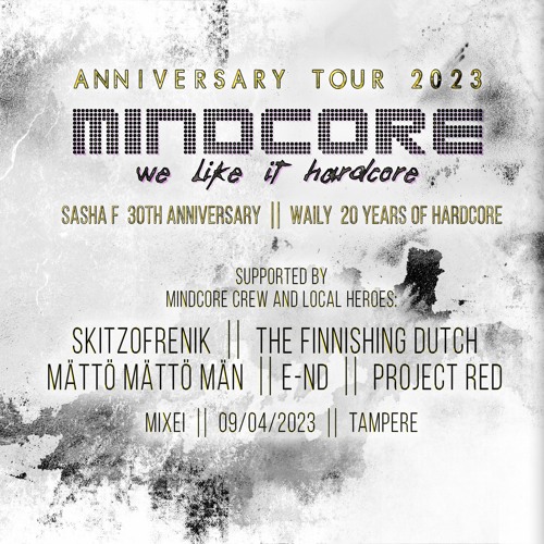 Stream Mindcore: Anniversary Tour Tampere Warm-Up by The Finnishing ...