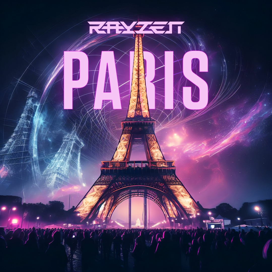 Stream RAYZEN - Paris by Dirty Workz | Listen online for free on SoundCloud