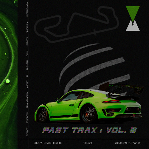 Stream Groove Estate Records | Listen to FAST TRAX: VOL. 3 [GRE029 ...