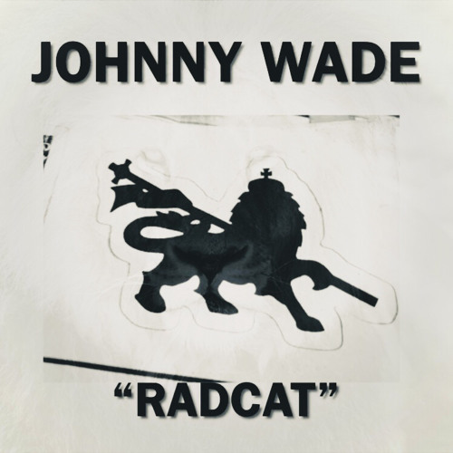Stream Johnny Wade "Radcat" | Listen to Johnny Wade “Radcat” playlist ...