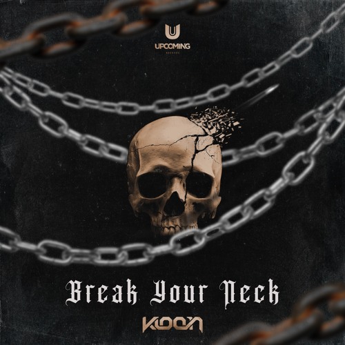 Stream Kloon - Break Your Neck by Upcoming Records | Listen online for ...