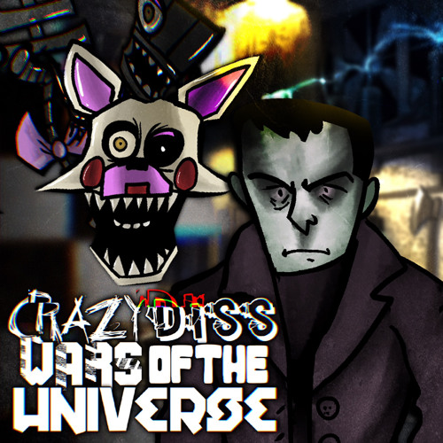 Stream Frankenstein's Monster vs. Mangle - Crazy Diss Wars by Zuprem4cy ...
