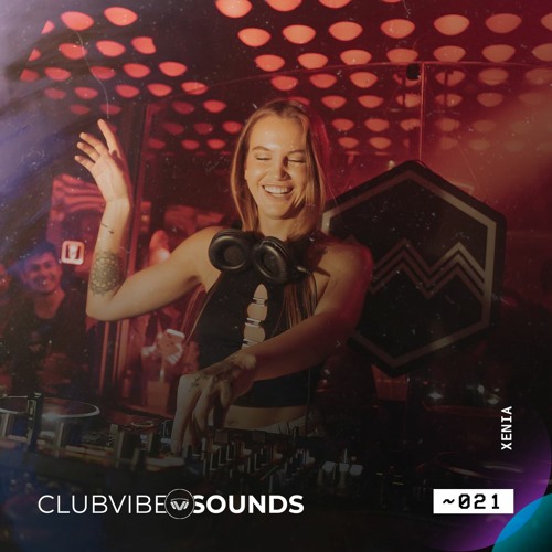 Stream Club Vibe Sounds ~021 Xenia by Club Vibe Sounds | Listen online ...