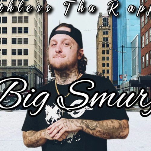 Stream Ruthless Tha Rapper - Big Smurf by Ruthless Tha Rapper | Listen ...