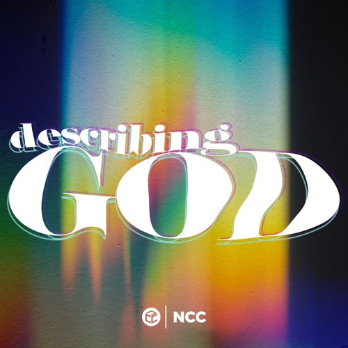 Stream New Community Church | Listen to Describing God playlist online ...