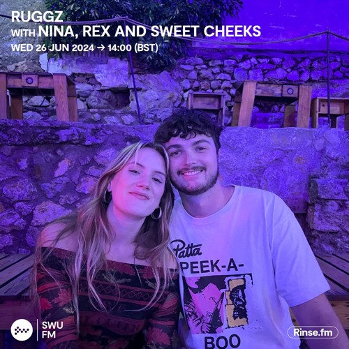 Stream Ruggz with NINA, Rex & Sweet Cheeks - 26 June 2024 by SWU.FM ...