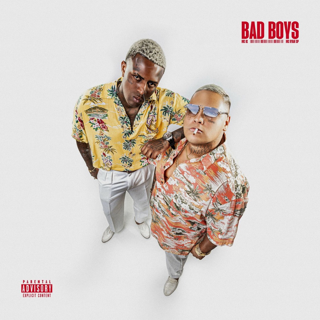 Stream Mc IG e Mc Ryan SP - Bad Boys (Álbum Completo) by TRAP NACIONAL ...