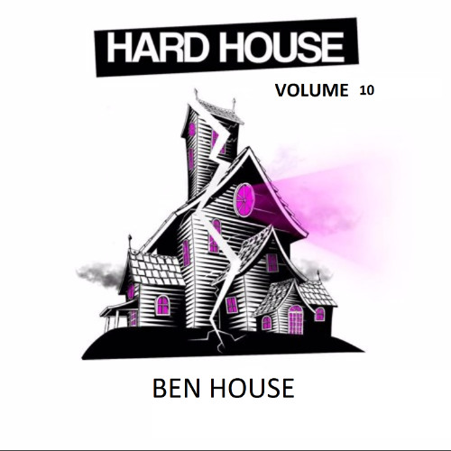 Stream Ben House Hard House Vol 10 (Free Download) by Ben House ...