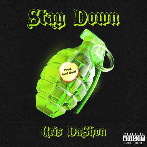 Stream Stay Down (prod. Lord Haiti) by Cris DaShon | Listen online for ...
