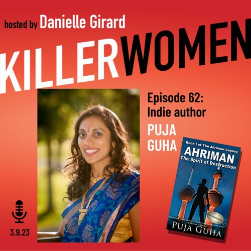 Stream THE AHRIMAN LEGACY: bestselling indie author Puja Guha talks ...