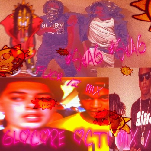 Stream GLOGANG OCTI MIX 1! #SWAG by octi#2 | Listen online for free on ...